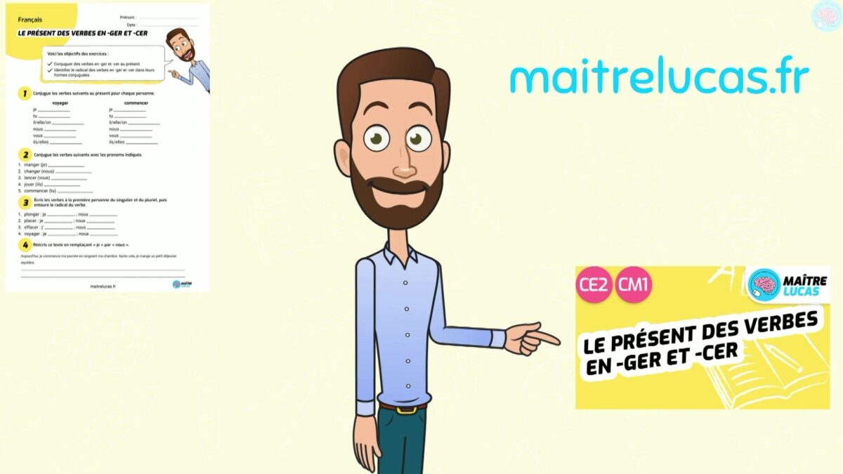 Le présent des verbes en -ger et -cer CM1 CE2 - Maître Lucas